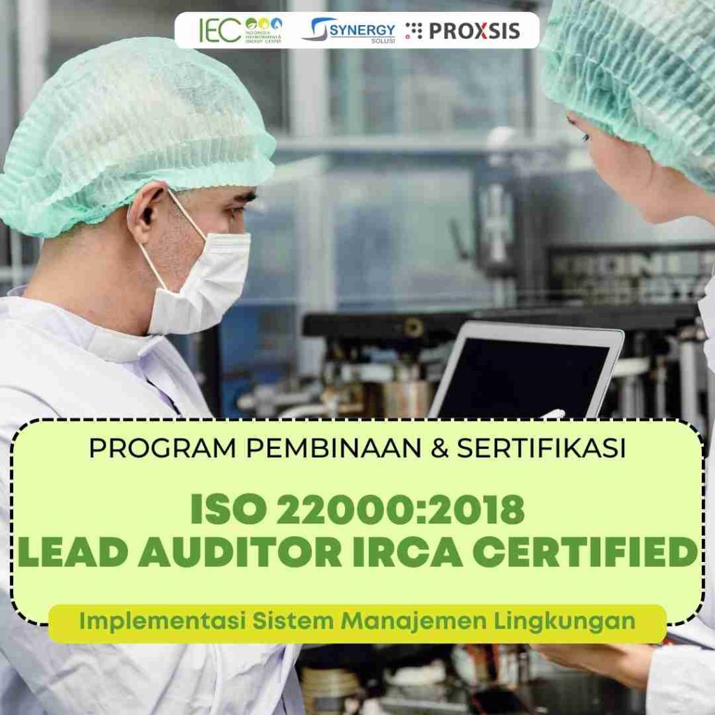 ISO 22000 LEAD AUDITOR IRCA - Indonesia Environment & Energy Center