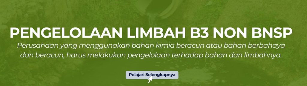 Pengelolaan Limbah B3 Non BNSP - Indonesia Environment & Energy Center